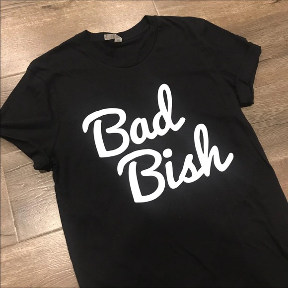 Tops | Bad Bish Black White Tee T Shirt Top S M L Xl | Poshmark